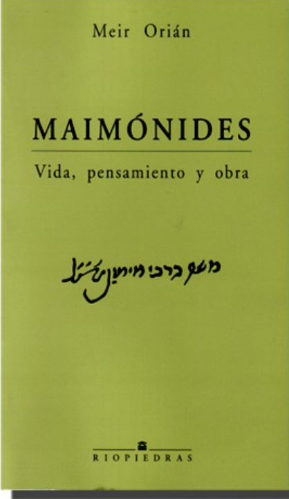 MAIMÓNIDES. VIDA, PENSAMIENTO Y OBRA – Judaica Eliyahu LLC
