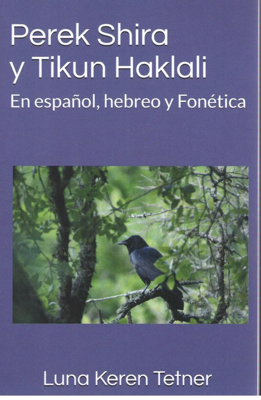 PEREK SHIRA Y TIKUN HAKELALI- HEBREO,ESPAÑOL Y FONETICA – Judaica ...
